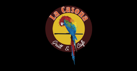 La Casona Grill & Cafe Near Me - Pickup and Delivery