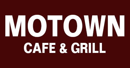 Motown Cafe & Grill Near Me - Pickup and Delivery