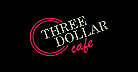 Three Dollar Cafe Near Me - Pickup and Delivery